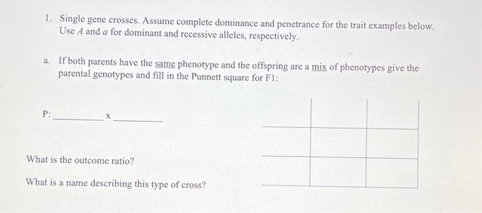 Solved 1. Single gene crosses. Assume complete dominance and | Chegg.com