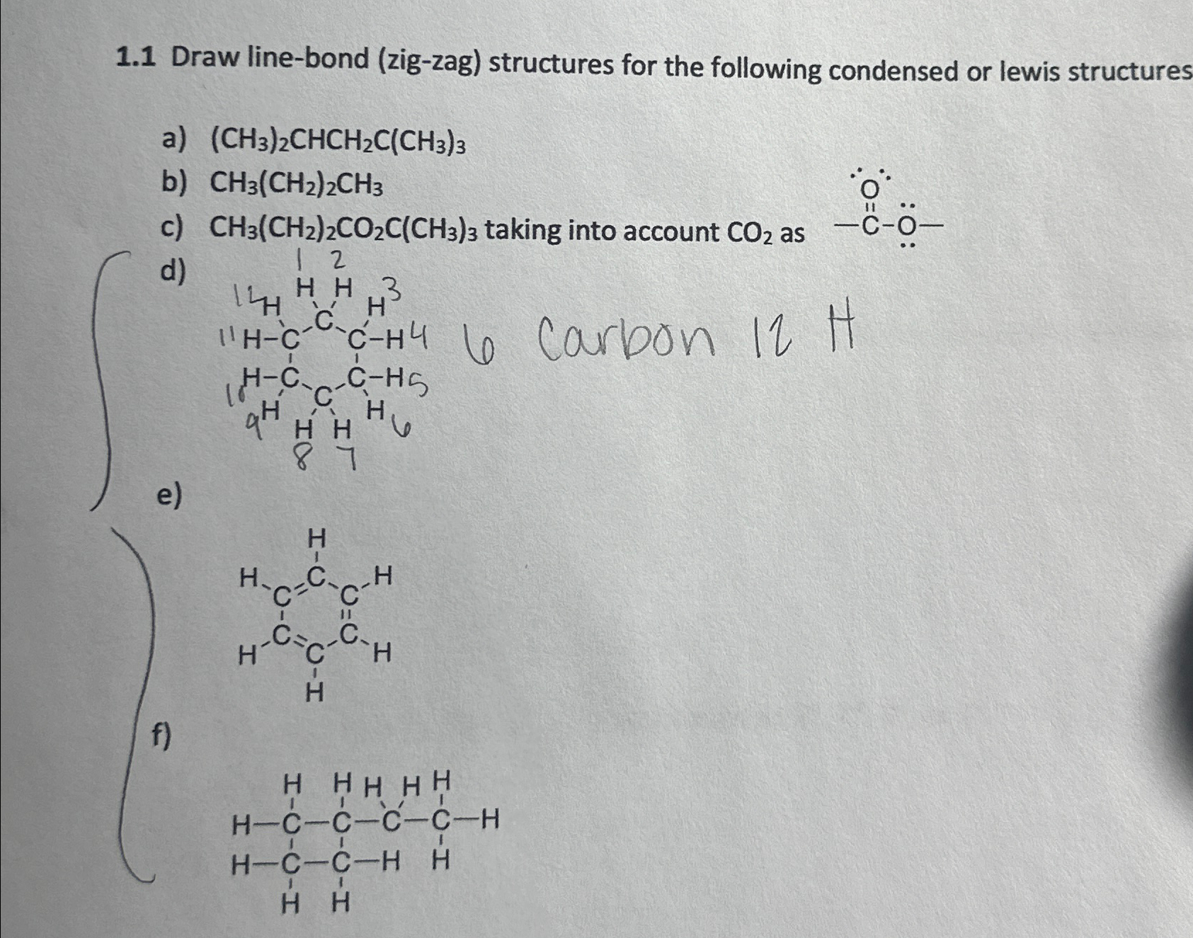Solved 1.1 ﻿Draw line-bond (zig-zag) ﻿structures for the | Chegg.com