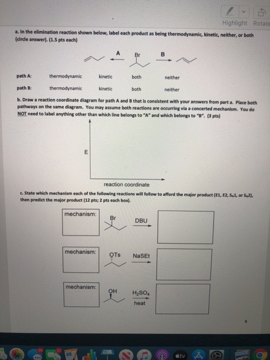 Solved Highlight Rotate a. In the elimination reaction shown | Chegg.com