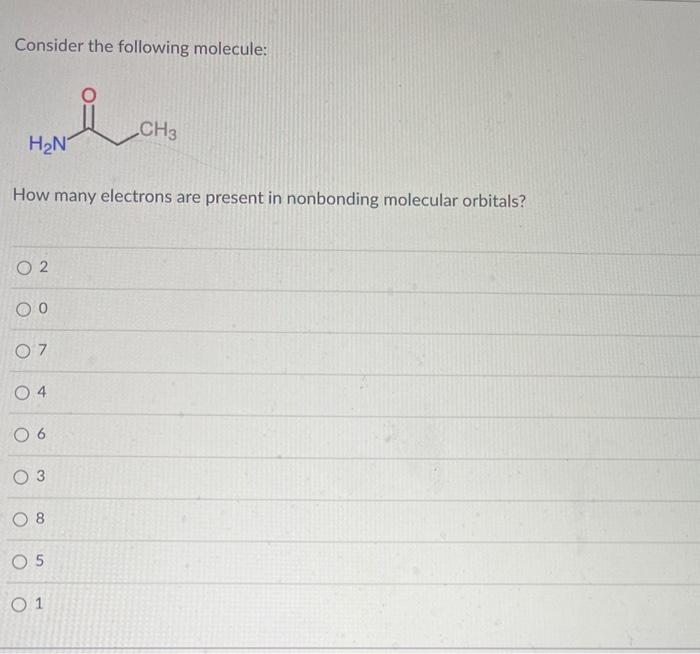Solved Consider the following molecule: How many electrons | Chegg.com