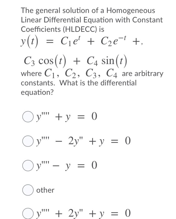 Solved The general solution of a Homogeneous Linear | Chegg.com