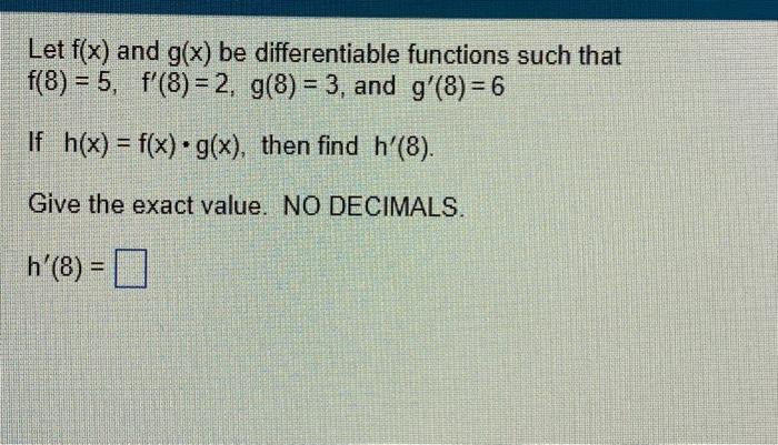 Solved Let f(x) and g(x) be differentiable functions such | Chegg.com