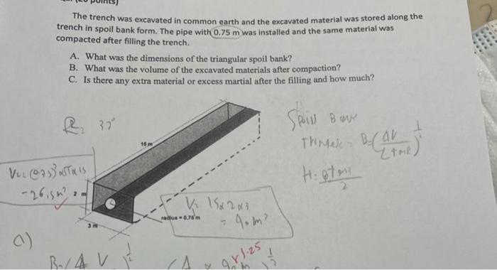 Solved The trench was excavated in common earth and the | Chegg.com