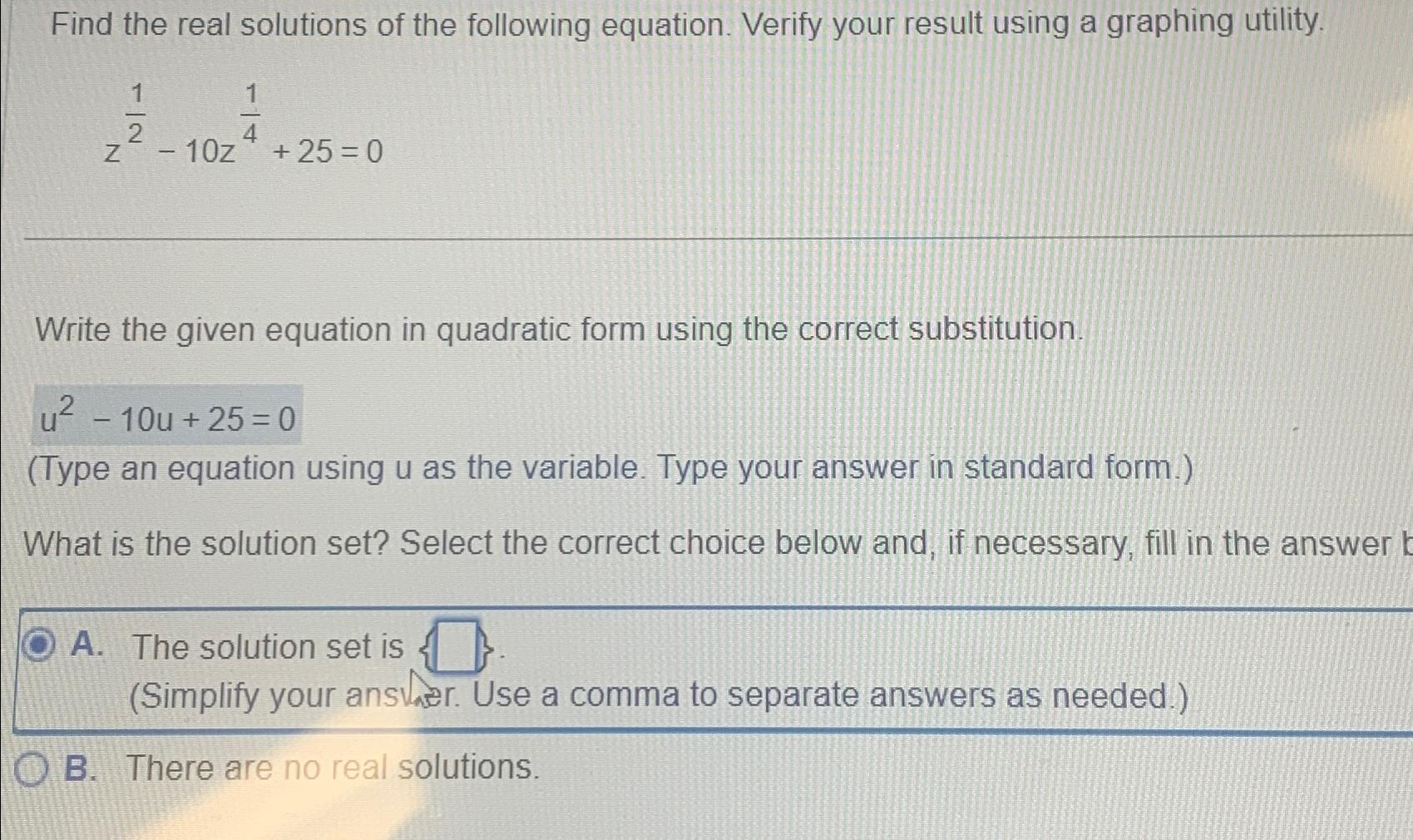 Solved Find the real solutions of the following equation. | Chegg.com
