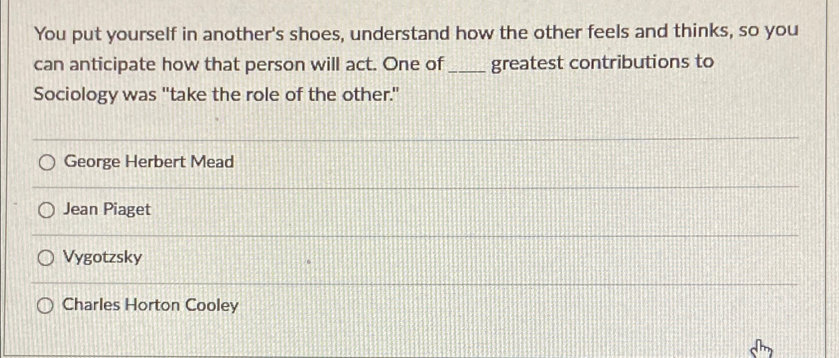 Solved You put yourself in another's shoes, understand how | Chegg.com