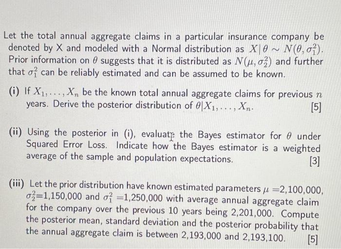 Solved N Let the total annual aggregate claims in a | Chegg.com