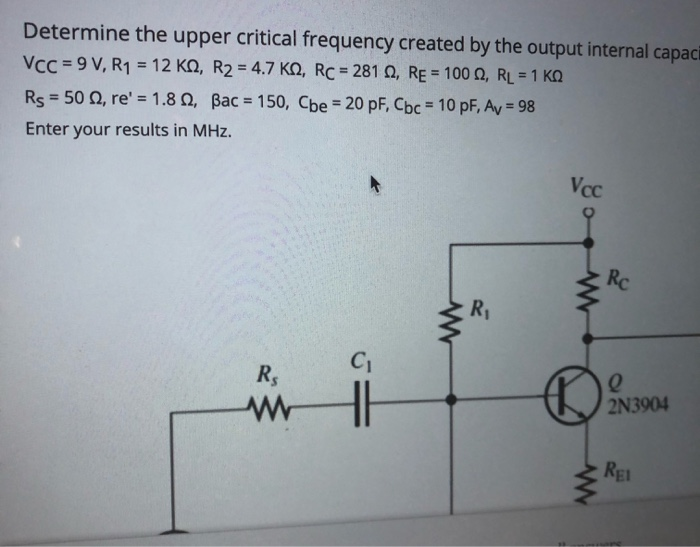 Determine the upper critical frequency created by the | Chegg.com