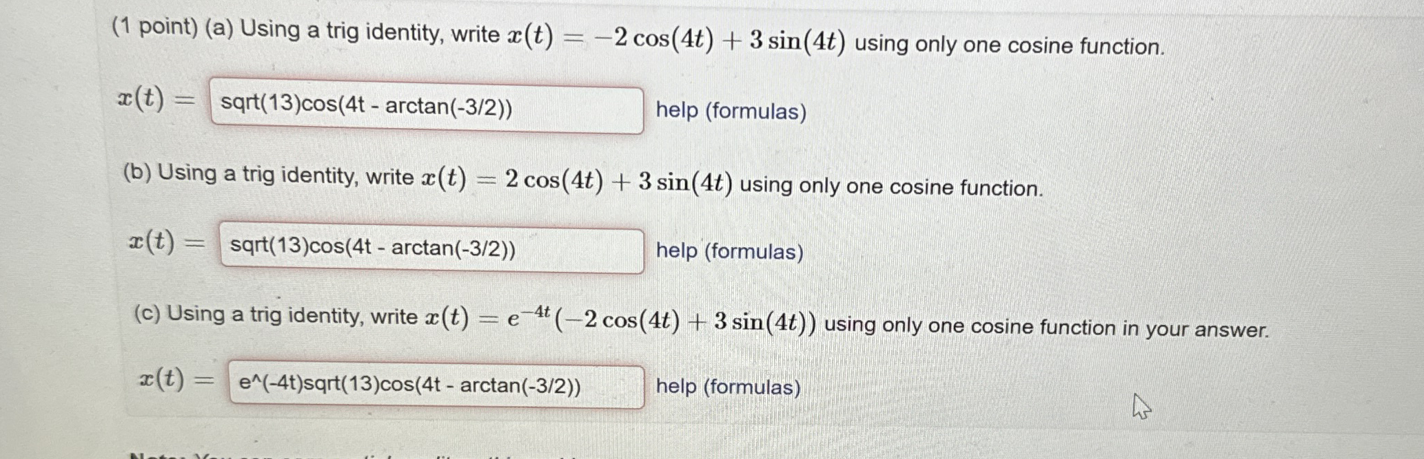 Solved (1 ﻿point) (a) ﻿Using a trig identity, write | Chegg.com