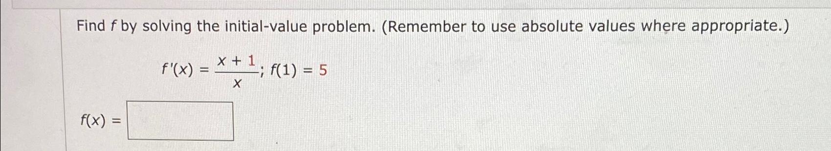 Solved Find f ﻿by solving the initial-value problem. | Chegg.com