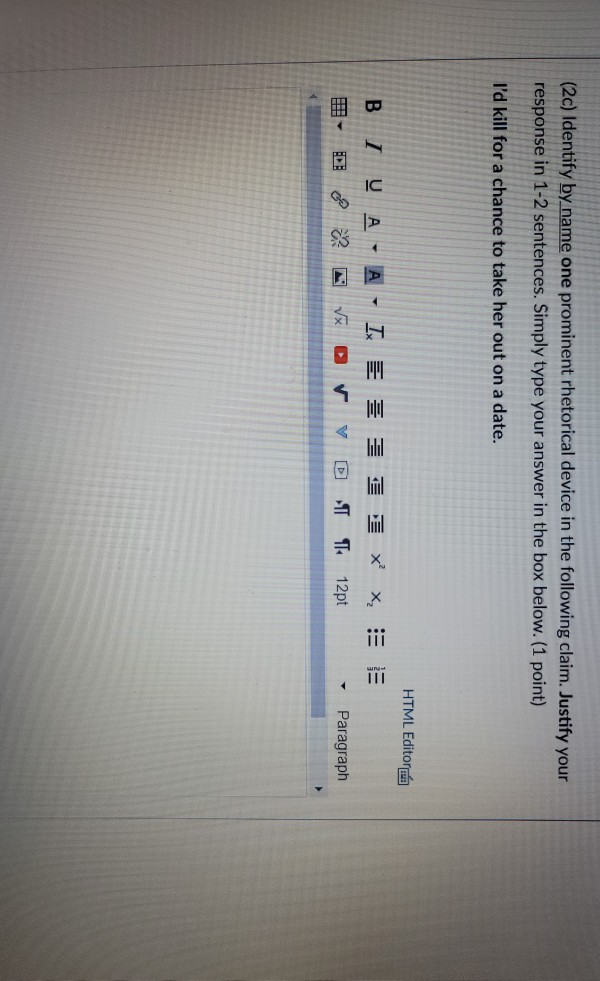 Solved (2c) Identify by name one prominent rhetorical device | Chegg.com