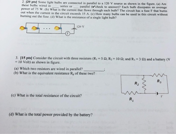 Solved 2. (20 pts Some light bulbs are connected in parallel | Chegg.com