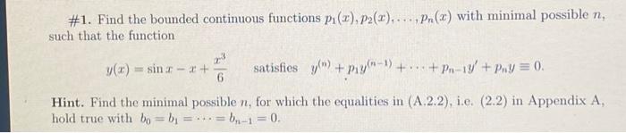 Solved #1. Find the bounded continuous functions pi(2), | Chegg.com