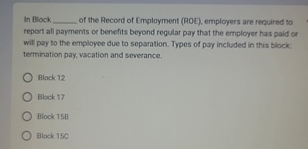 Solved In Blockof the Record of Employment (ROE), ﻿employers | Chegg.com
