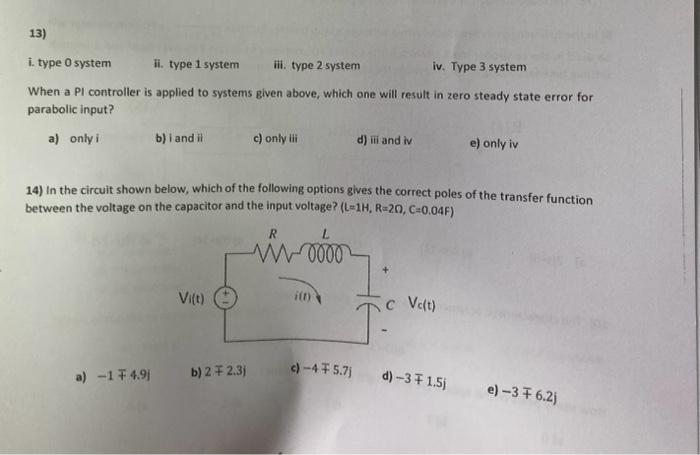 Solved When a PI controller is applied to systems given | Chegg.com