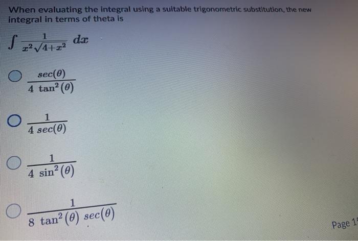 Solved When evaluating the integral using a suitable | Chegg.com