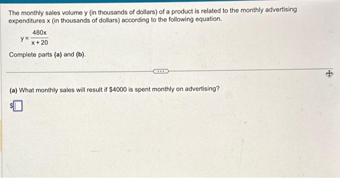 Solved The monthly sales volume y (in thousands of dollars) | Chegg.com