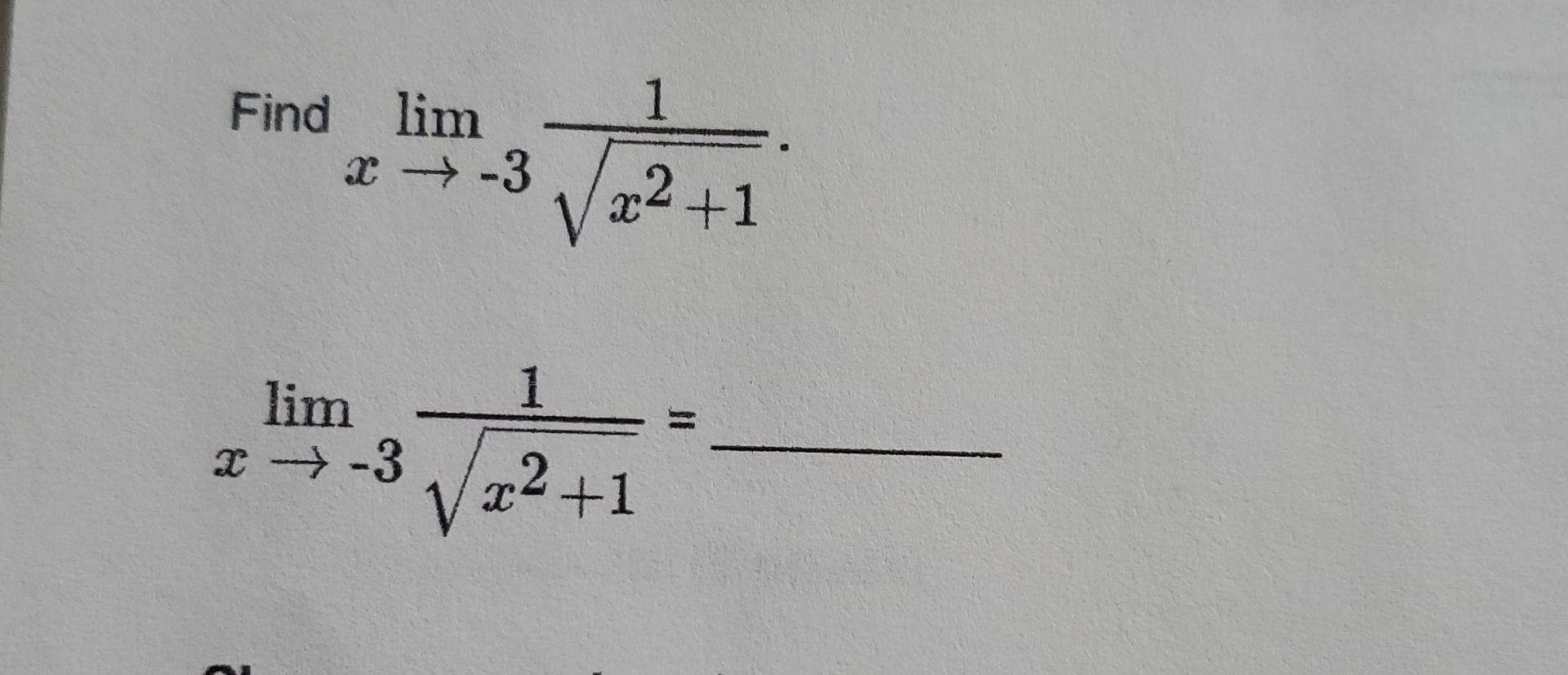 Solved Find limx→-31x2+12limx→-31x2+12= | Chegg.com