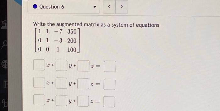 Solved Write The Augmented Matrix As A System Of Equations