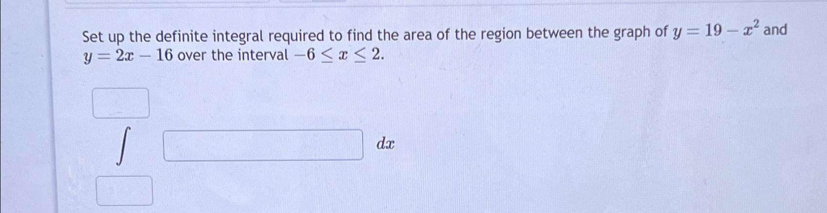 Solved Set up the definite integral required to find the | Chegg.com