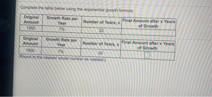 Solved Complete the table below using the exponential growth | Chegg.com
