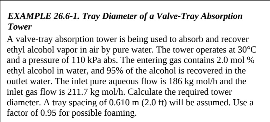 Solved EXAMPLE 26.6-1. ﻿Tray Diameter of a Valve-Tray | Chegg.com
