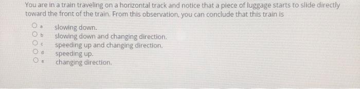 Solved What causes a moving object to change direction? a | Chegg.com