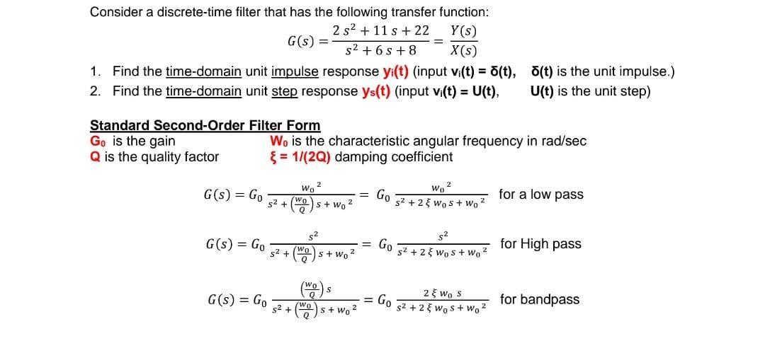Solved Consider a discrete-time filter that has the | Chegg.com