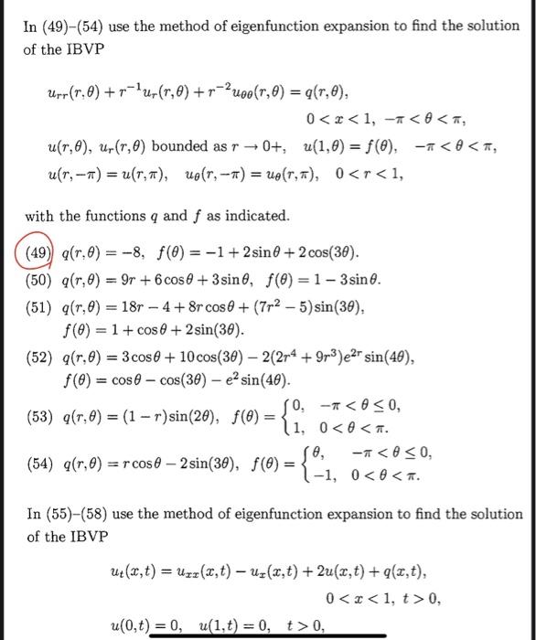 In (49)-(54) use the method of eigenfunction | Chegg.com