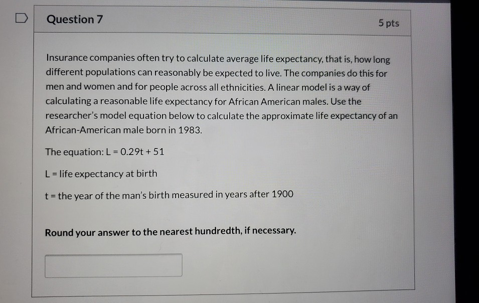 Solved Question 7 5 pts Insurance companies often try to | Chegg.com Solved Question 7 5 pts Insurance companies often try to | Chegg.com