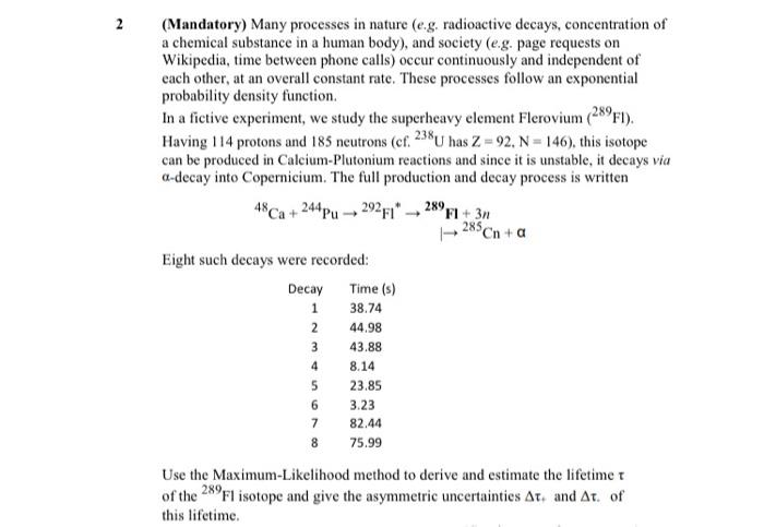 (Mandatory) Many processes in nature (e.g. | Chegg.com