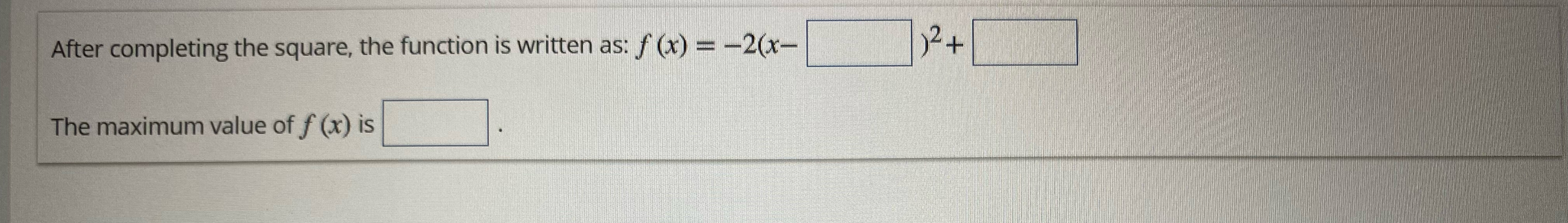 After completing the square, the function is written | Chegg.com