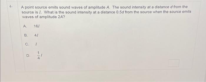 Solved A point source emits sound waves of amplitude A. The | Chegg.com