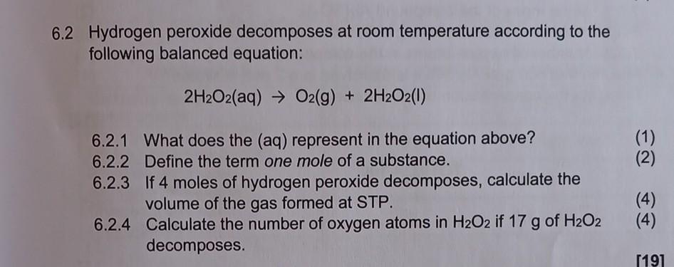 Solved 2 Hydrogen peroxide decomposes at room temperature | Chegg.com