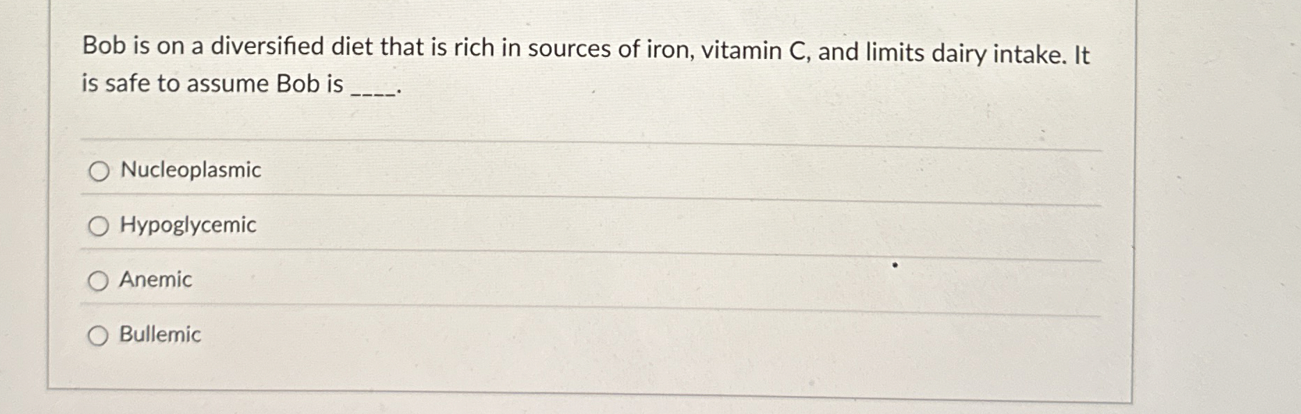 Solved Bob is on a diversified diet that is rich in sources | Chegg.com