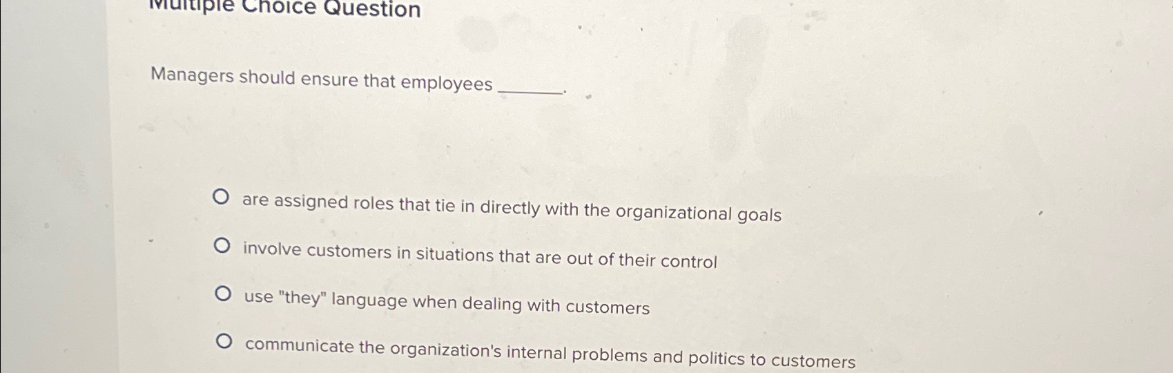 Solved Managers should ensure that employeesare assigned | Chegg.com