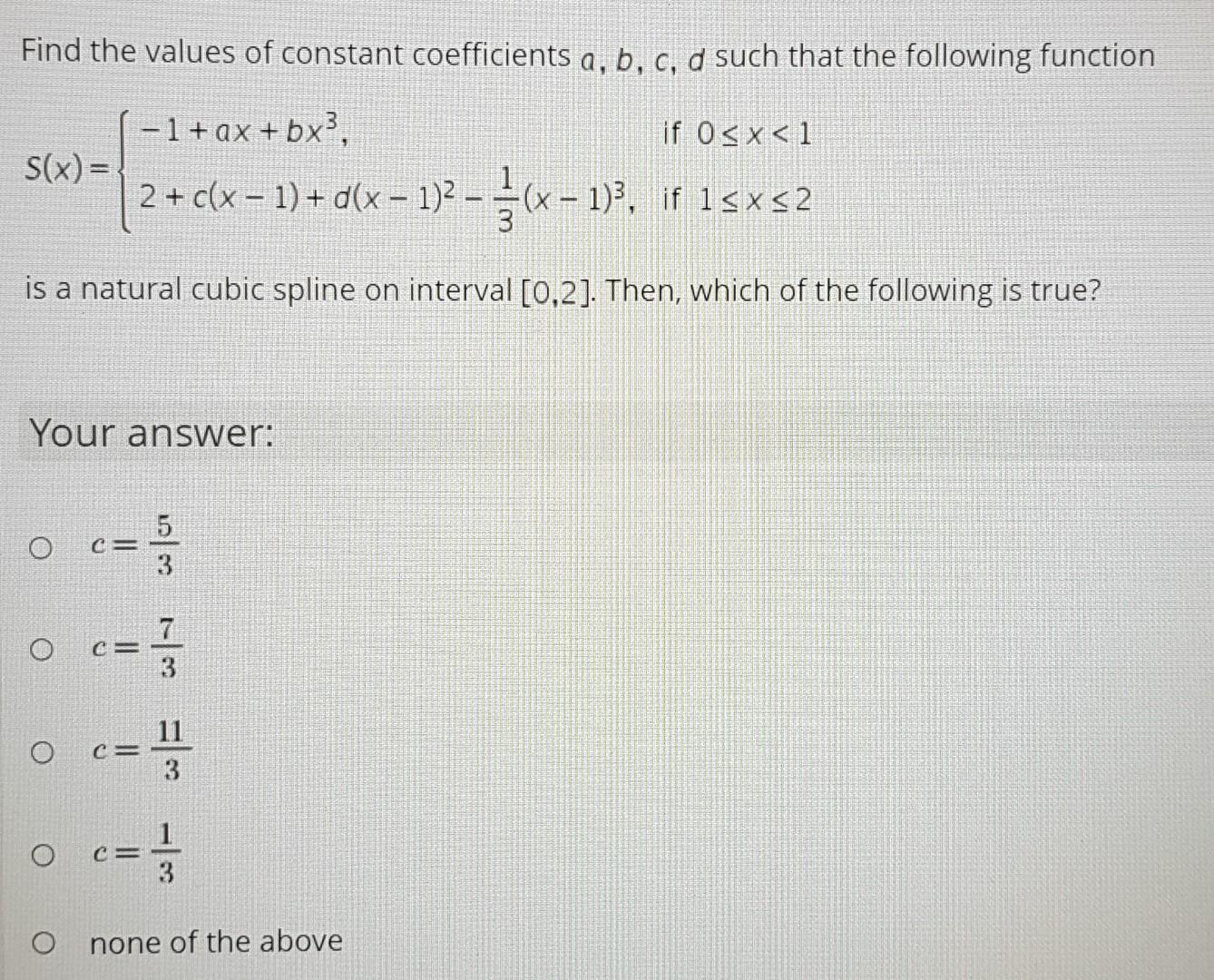 Solved Find the values of constant coefficients a, b, c, d | Chegg.com