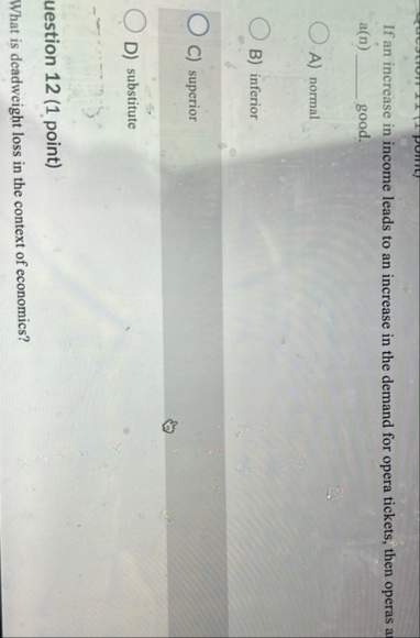 Solved If an increase in income leads to an increase in the | Chegg.com