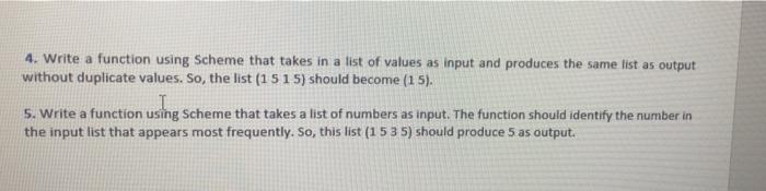 Solved 4. Write a function using Scheme that takes in a list | Chegg.com