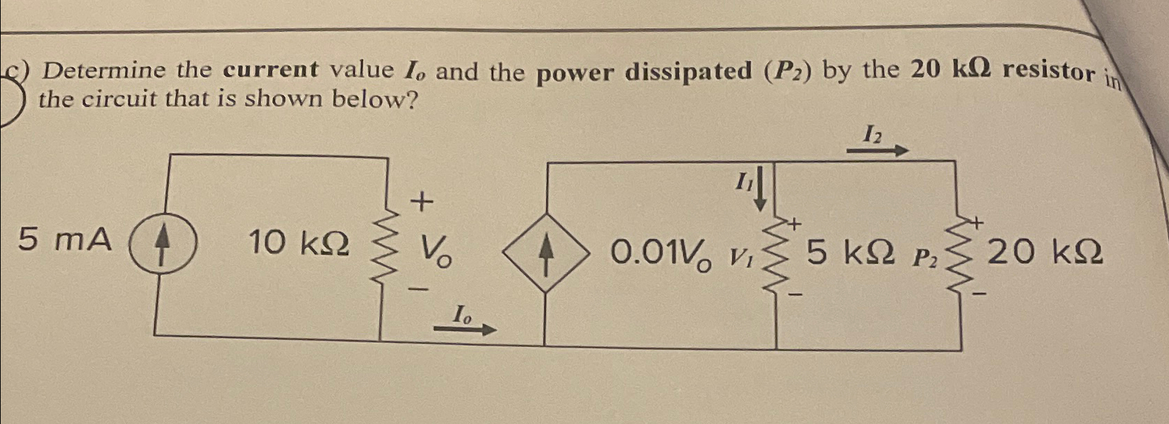 Solved Determine the current value Io ﻿and the power | Chegg.com