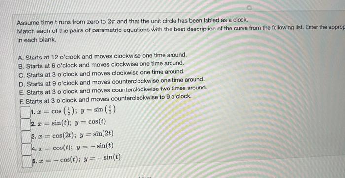 Solved Assume time t runs from zero to 2π and that the unit | Chegg.com