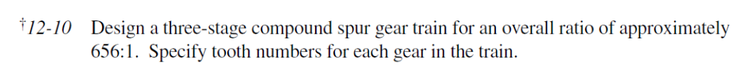 Solved † 12-10 ﻿Design a three-stage compound spur gear | Chegg.com