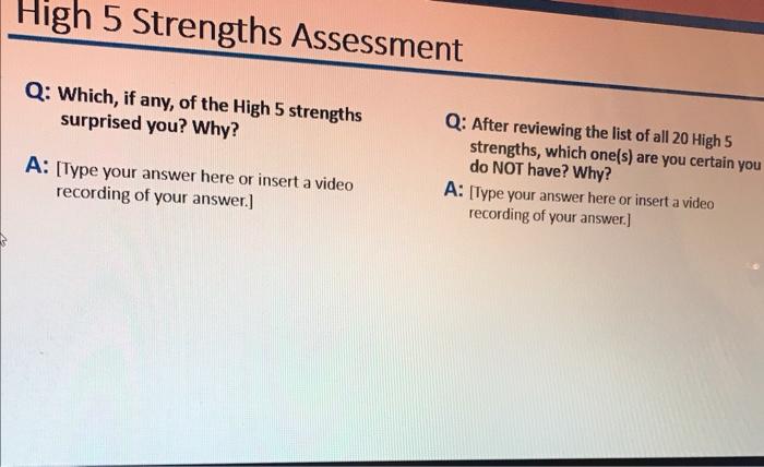 High 5 Strengths Assessment Q: Which, if any, of the | Chegg.com