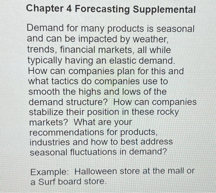 Solved Chapter 4 Forecasting Supplemental Demand for many | Chegg.com