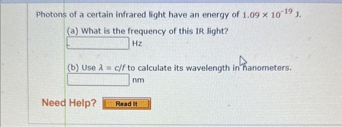 Solved Photons of a certain infrared light have an energy of | Chegg.com