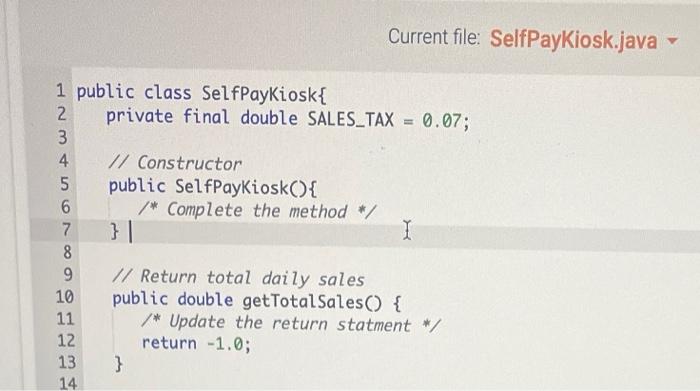 Solved Program Specifications Write a SelfPayKiosk class to | Chegg.com