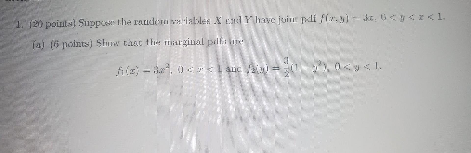 Solved 1. (20 points) Suppose the random variables X and Y | Chegg.com