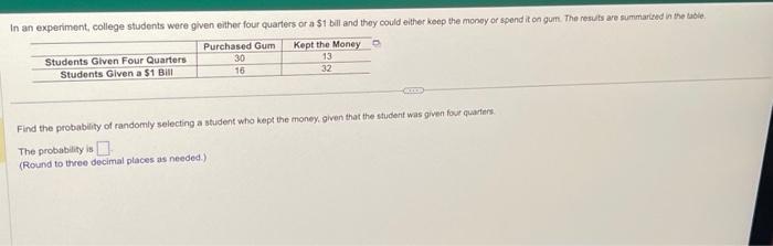 Solved In an experiment, college students were given either | Chegg.com
