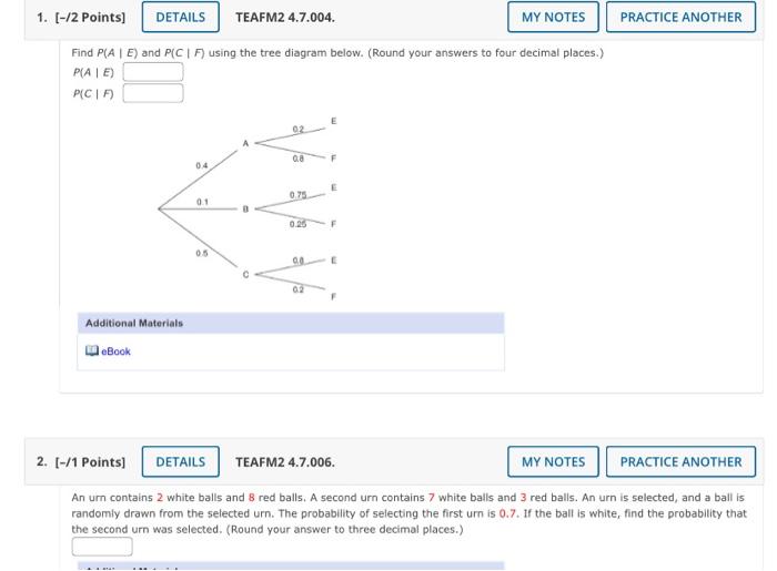 Solved Find P(A∣E) and P(C∣F) using the tree diagram below. | Chegg.com