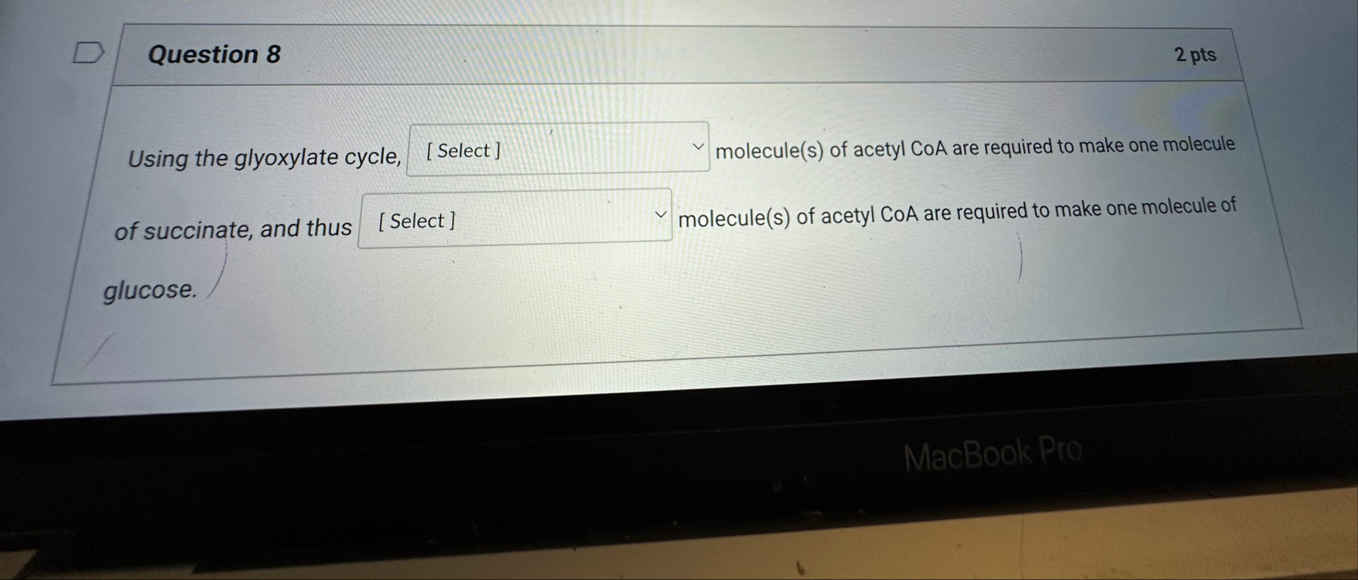 Solved Question 82 ﻿ptsUsing the glyoxylate cycle | Chegg.com