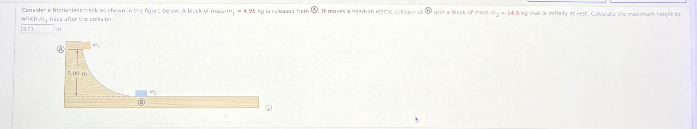 [Solved]: Consider a frictionless track as shown in the figu